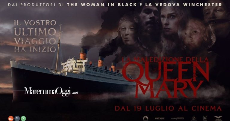 Il Cinemaniaco: La maledizione della Queen Mary | MaremmaOggi